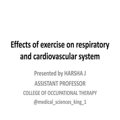 Effects of exercise on respiration and cardiovascular system.pptx