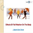 Effects Of Fall Weather On The Body.pptx