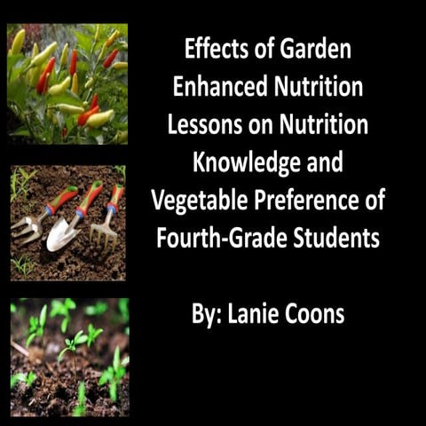 Effects of garden enhanced nutrition lessons on nutrition | PPTX
