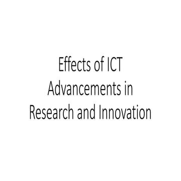 Effects of ICT Advancements in Research and Innovation.pdf