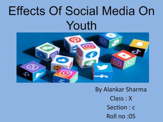 Effects of social media on youth | PPTX
