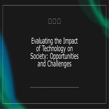 Effects of technology in developement of society.pptx