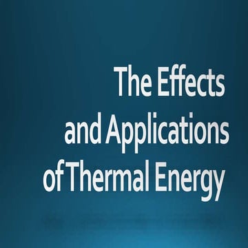 Effects of thermal energy | PPTX | Chemistry | Science