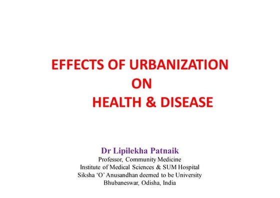 Effect of urbanization on health and disease | PPTX | Medical Health