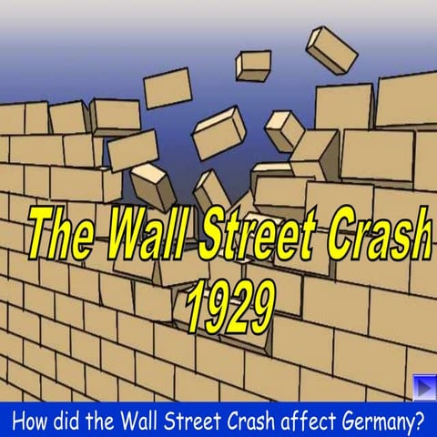 Effects of Wall Street Crash in Germany 1929 | PPT