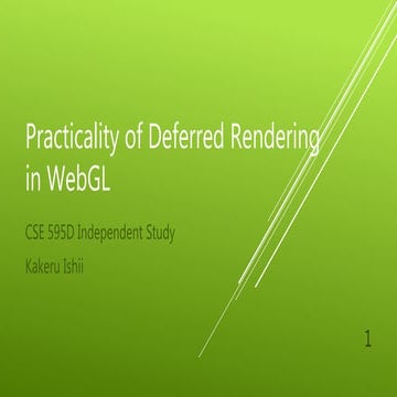 Efficacy Of Deferred Rendering In Webgl Ppt