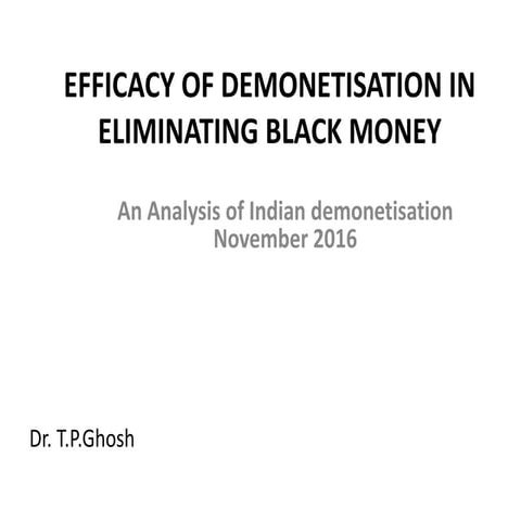 Efficacy of demonetisation | PPT