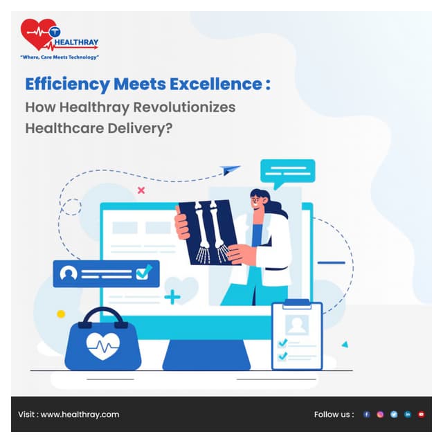 Efficiency Meets Excellence How Healthray Revolutionizes Healthcare ...