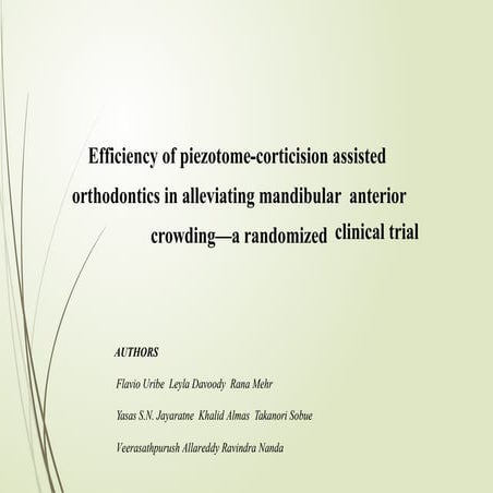 Efficiency of piezotome CORTICISION ASSISTED ORTHODONTICS | PPTX