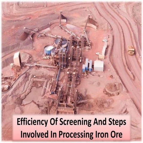 6 Main stages in the processing of iron ore | PPTX