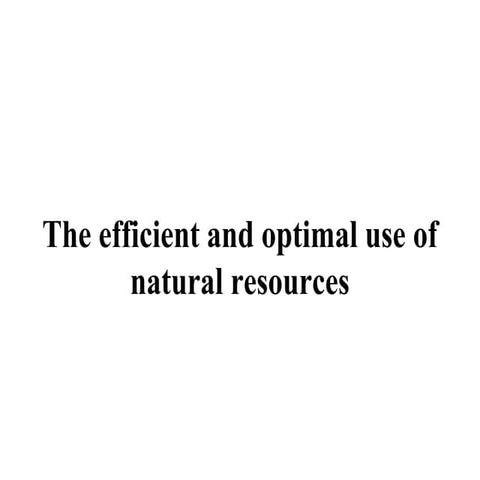 Efficient and Optimal Use.ppt