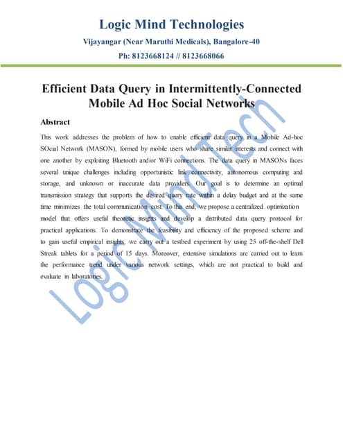 Efficient Data Query In Intermittently Connected Mobile Ad Hoc Social