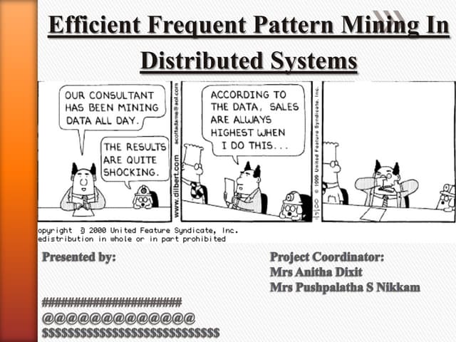 Efficient frequent pattern mining in distributed system | PPT Efficient frequent pattern mining in distributed system | PPT