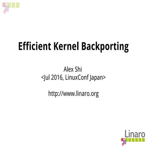 Efficient kernel backporting | PDF | Operating Systems | Computer ...