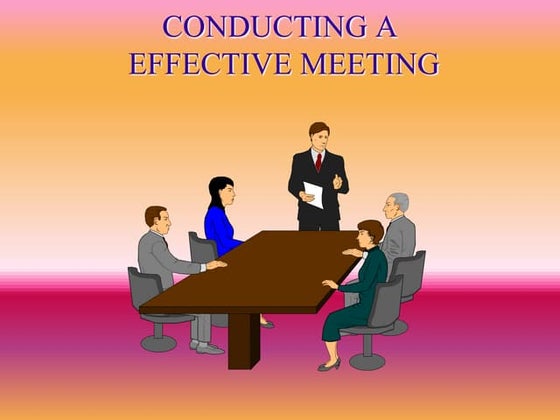 Conducting Effective Meetings | PPT