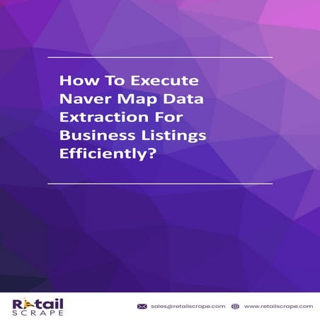 Efficient Naver Map Data Extraction for Business Listings | PDF