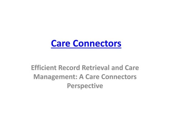 Care Connectors presentations
