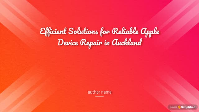 Efficient Solutions for Reliable Apple Device Repair in Auckland.pdf Efficient Solutions for Reliable Apple Device Repair in Auckland.pdf