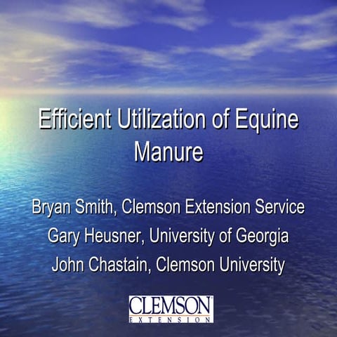 Efficient utilization of equine manure | PPT