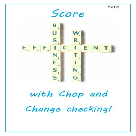 Using chop and change checking for dramatically more efficient writing ...