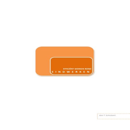 Efficiënt eindwerken[update] | PDF