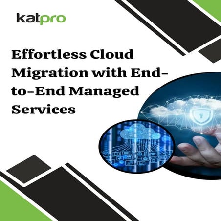 Effortless Cloud Migration with End-to-End Managed Services | PDF