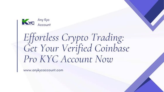 The Complete Guide to Successful KYC Account Verification | PPT