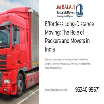 Effortless Long-Distance Moving The Role of Packers and Movers in India ...