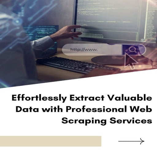 Effortlessly Extract Valuable Data with Professional Web Scraping Services.pdf