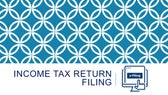 Income tax filing of return | PPT