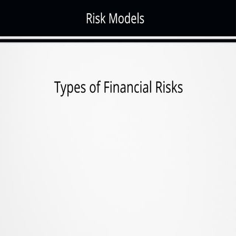 EFIN546 U04L04 Types of Financial Risks.pptx