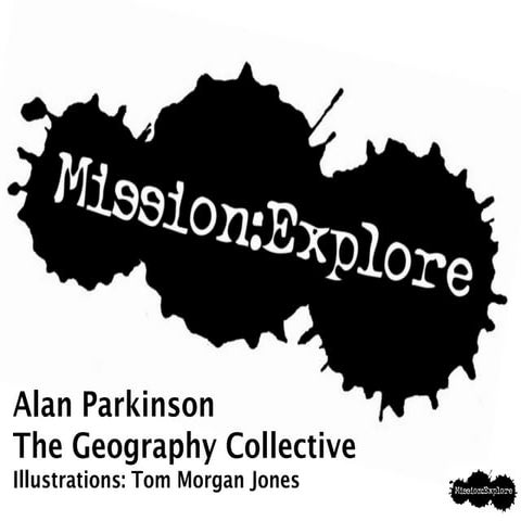Enhancing Fieldwork Learning - Mission Explore | PPT