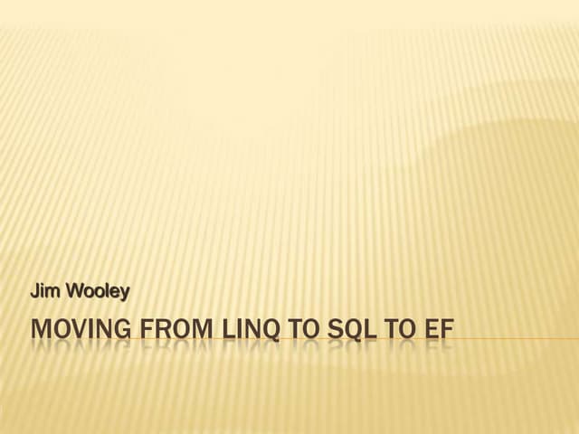 Entity Framework Migration | PPT Entity Framework Migration | PPT