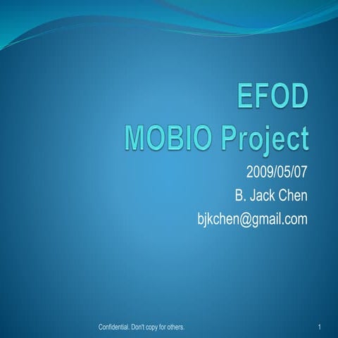 Project "EFOD MOBIO" for Mobile Bio-information Platform | PPTX ...