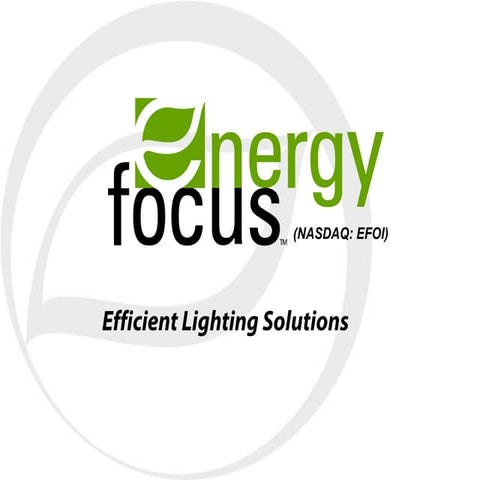 Energy Focus LED Presentation | PPT