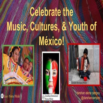 Celebrate the Music & Youth of Mexico | PPT