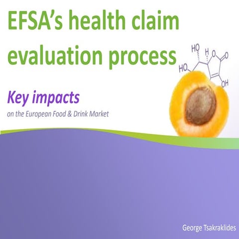 Impacts of EFSA Food Health Claims Evaluation - George Tsakraklides | PPT