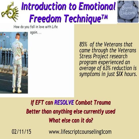 Emotional freedom Technique (EFT): Brief history and development | PPTX