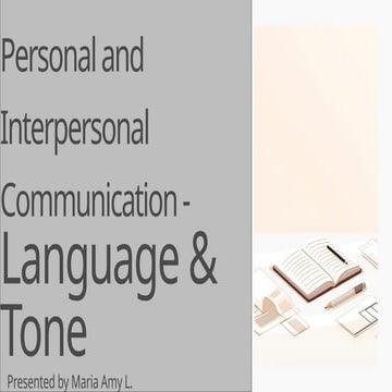 Effective Communication Week 1-Personal and Interpersonal Language and ...