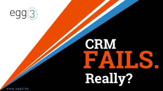 30% - 60% of CRM Projects Fail | PPT