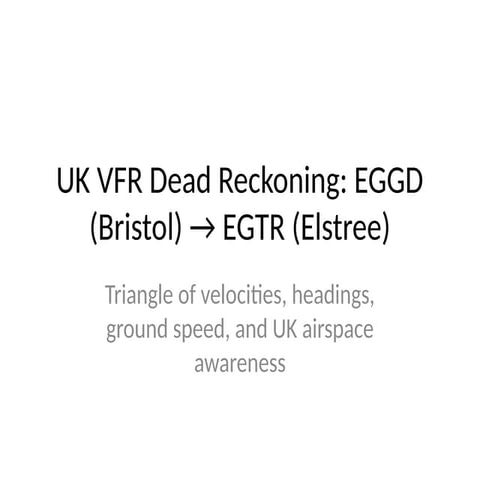 EGGD_to_EGTR_UK_VFR_Navigation part.pptx