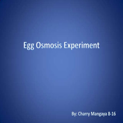 Egg osmosis experiment | PPTX