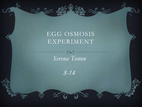 Lance's Egg osmosis experiment | PPTX