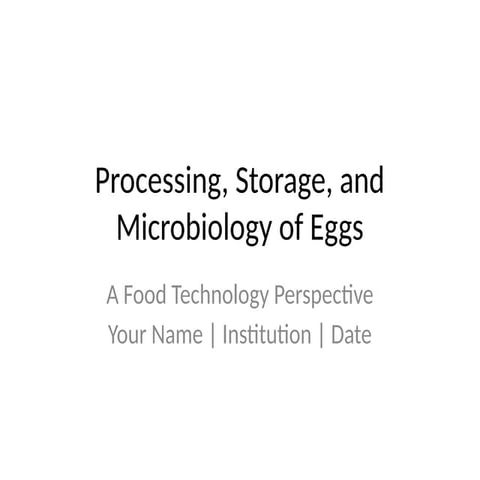 Egg_Processing_Storage_Food_Tech_Perspective.pptx