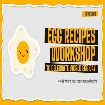 Egg Recipes Workshop to Celebrate World Egg Day by Slidesgo.pptx