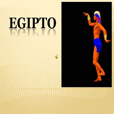 El Antiguo Egipto | PPTX