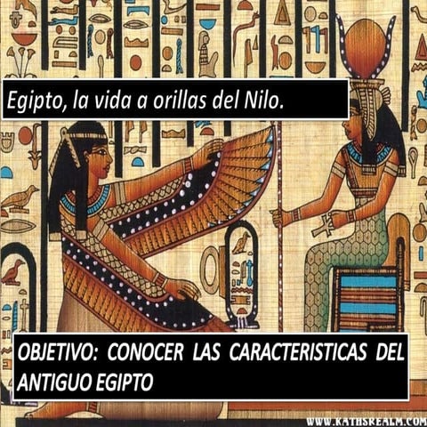 Egipto, el don del Nilo | PPT
