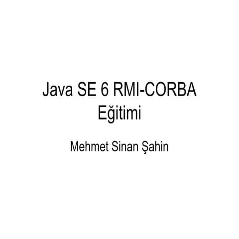 java 6 (rmi-corba) education | PPT