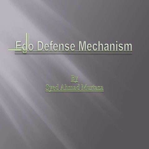 Ego defense mechanism | PPT