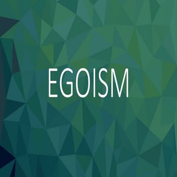 POWERPOINT PRESENTATION ON EGOISM OR ALTRUISM | PPTX